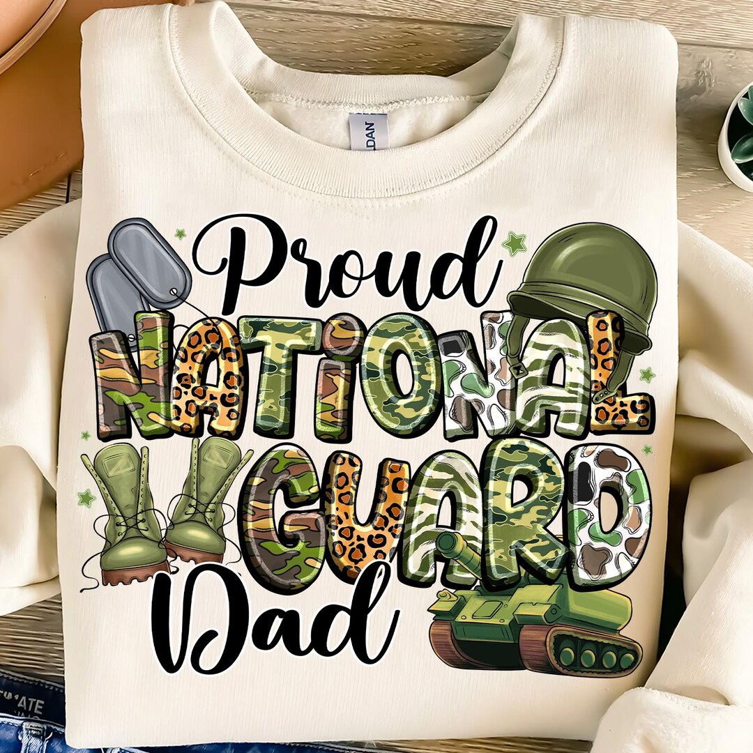 Proud Army National Guard Dad PNG - Sublimation Design (digital ...