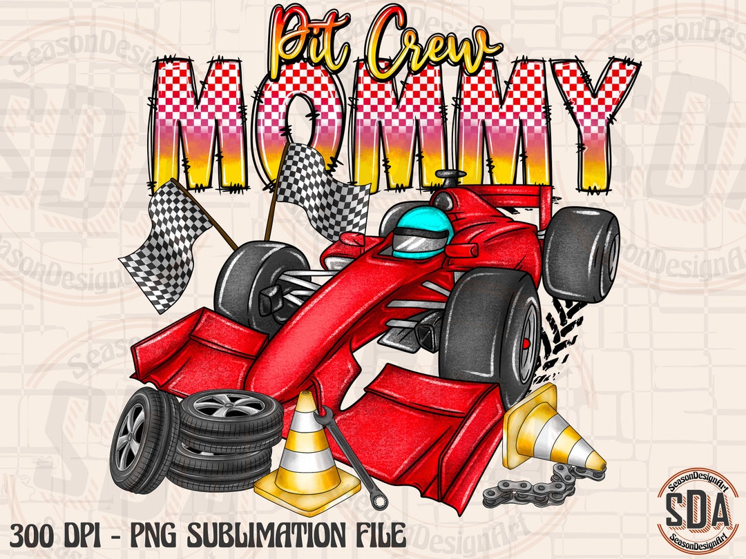 Pit Crew Mommy Png Sublimation Design Download, Race Sports Png, Racing ...