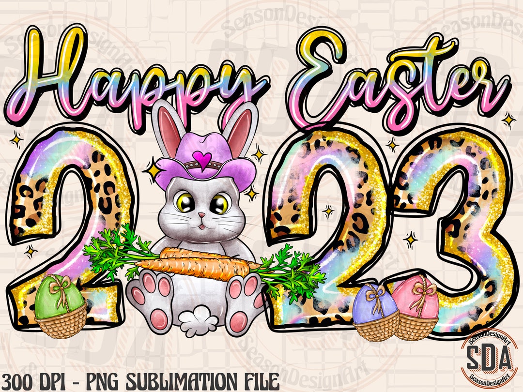 Happy Easter 2023 Png, Sublimation Design Download, Happy Easter Day Png, Easter Life Png ...