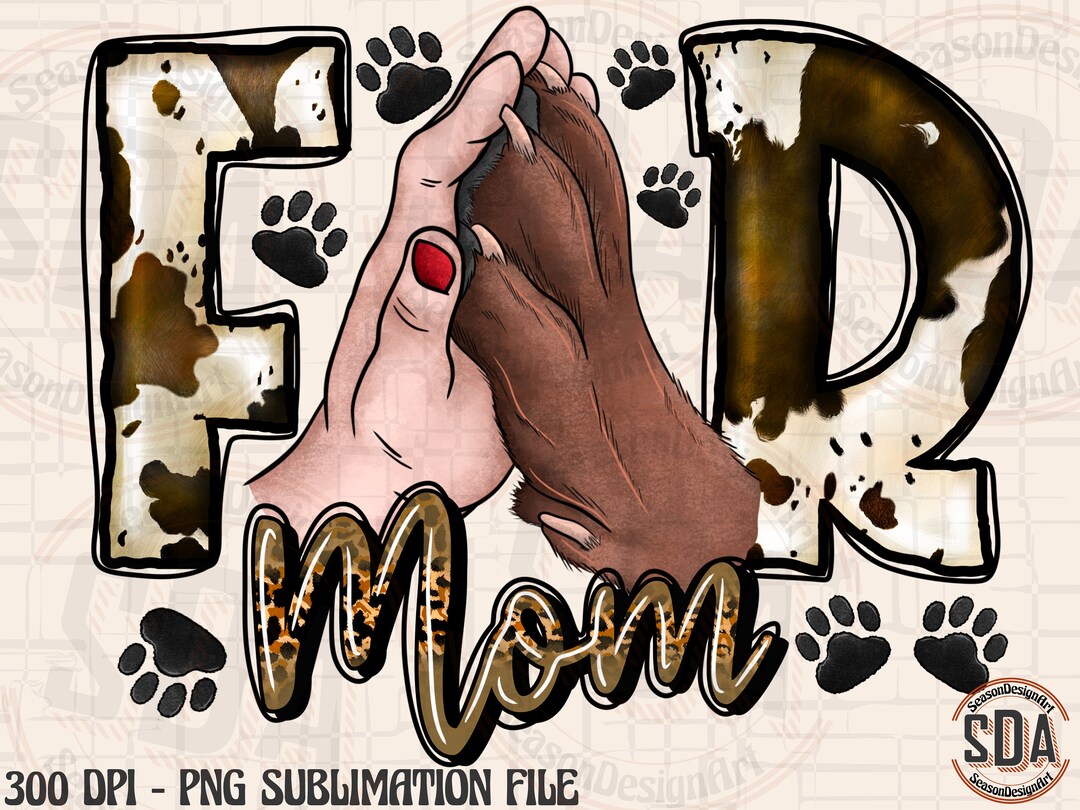 Fur Mom Png, Cowhide Fur Mom Png,leopard,digital Download, Sublimation ...