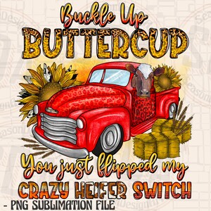 Buckle up Buttercup Heifer - Etsy