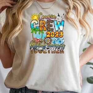 Cousin Crew 2023 Sublimation PNG, Cousin Crew, Making Memories Together ...
