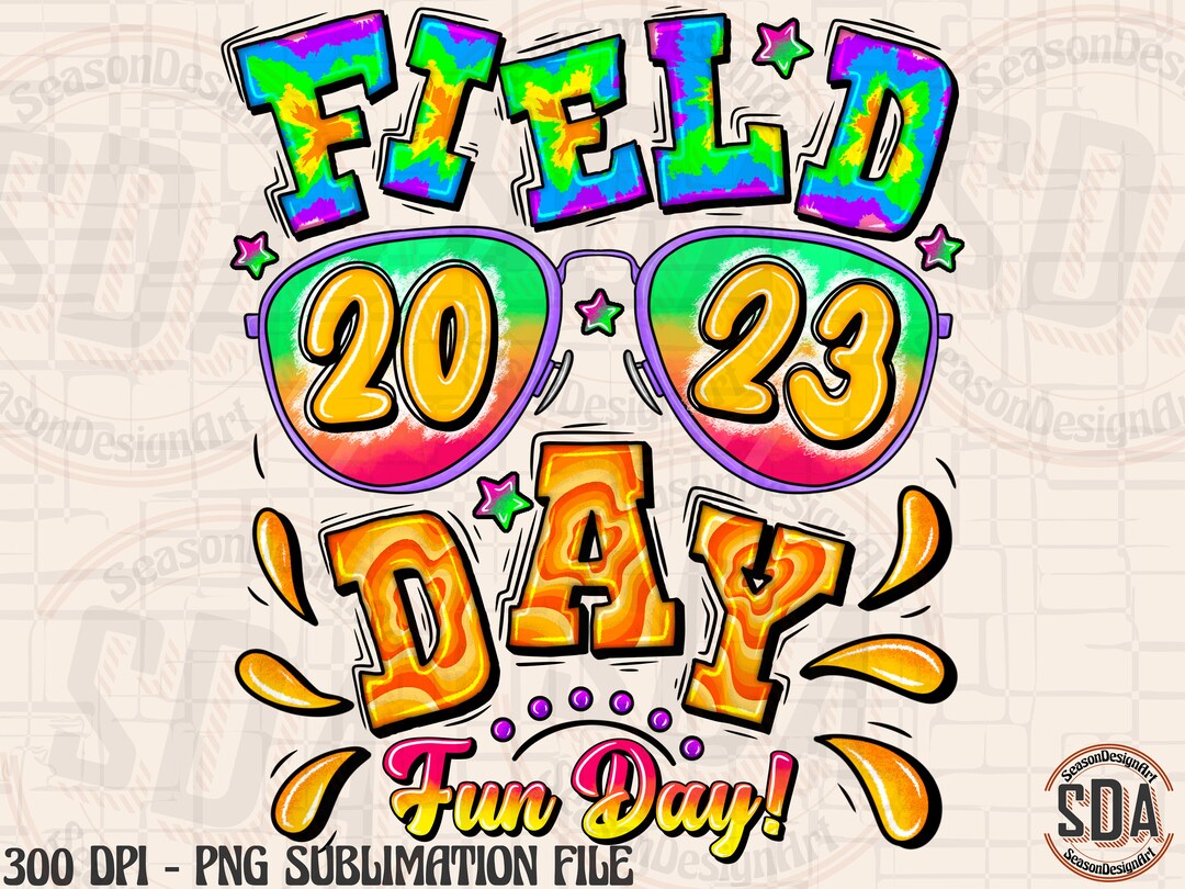 Field Day Fun Day 2023 PNG: Sublimation Design (digital Download) - Etsy