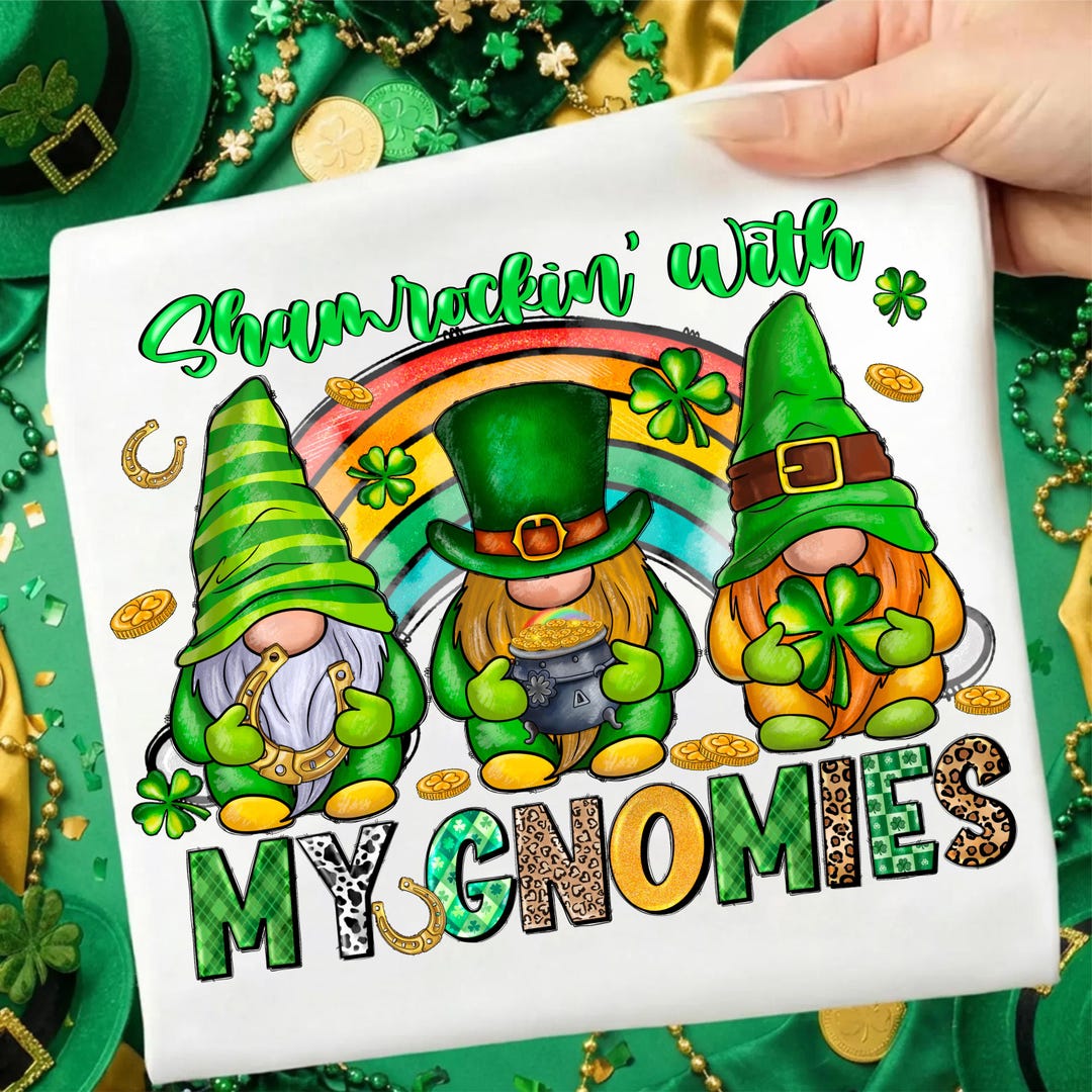 St. Patrick's Day Shamrockin' With My Gnomies Png, St Patricks Gnomies ...
