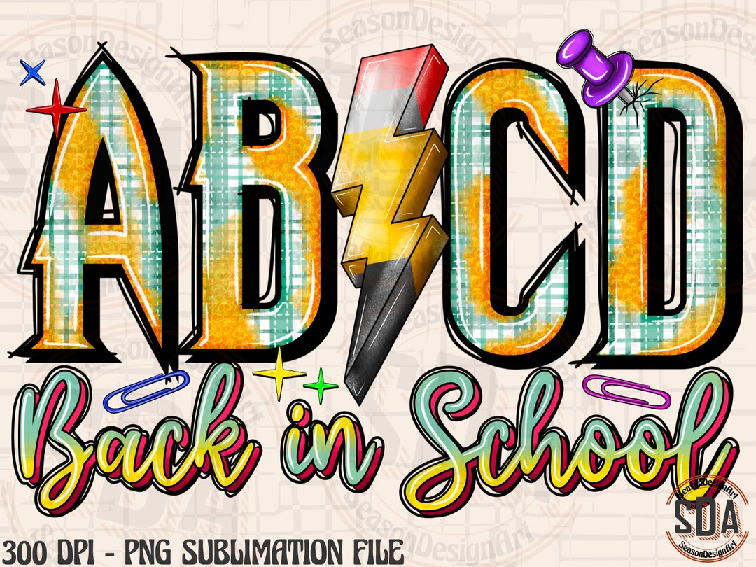 ABCD Back in School PNG, Sublimation Design, Teacher Png, Back to ...