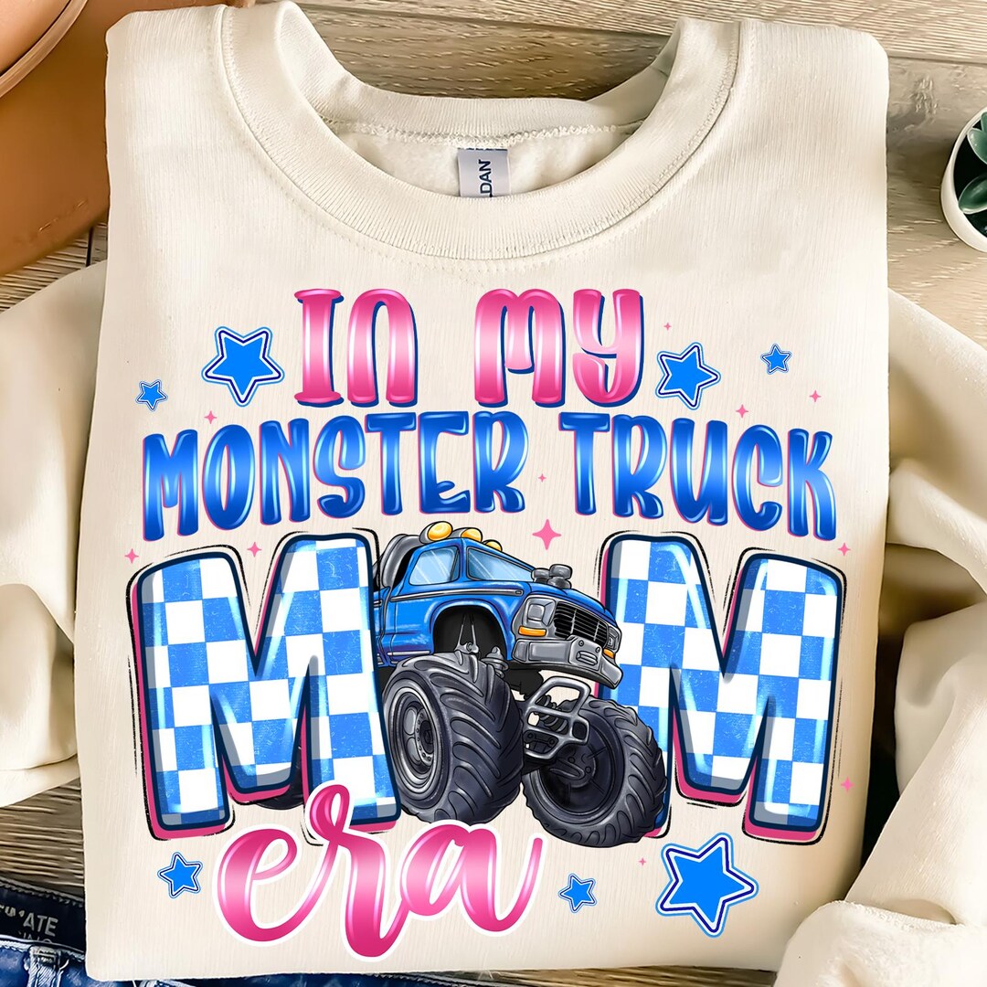 In My Monster Truck Mom Era Png, Monster Truck Mom Era Png, Monster ...