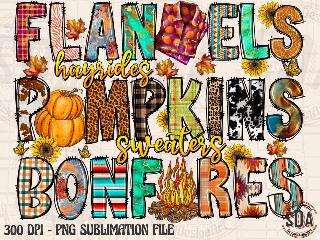 Flannels Hayrides Pumpkins Sweaters Bonfires Png, Fall, Autumn ...