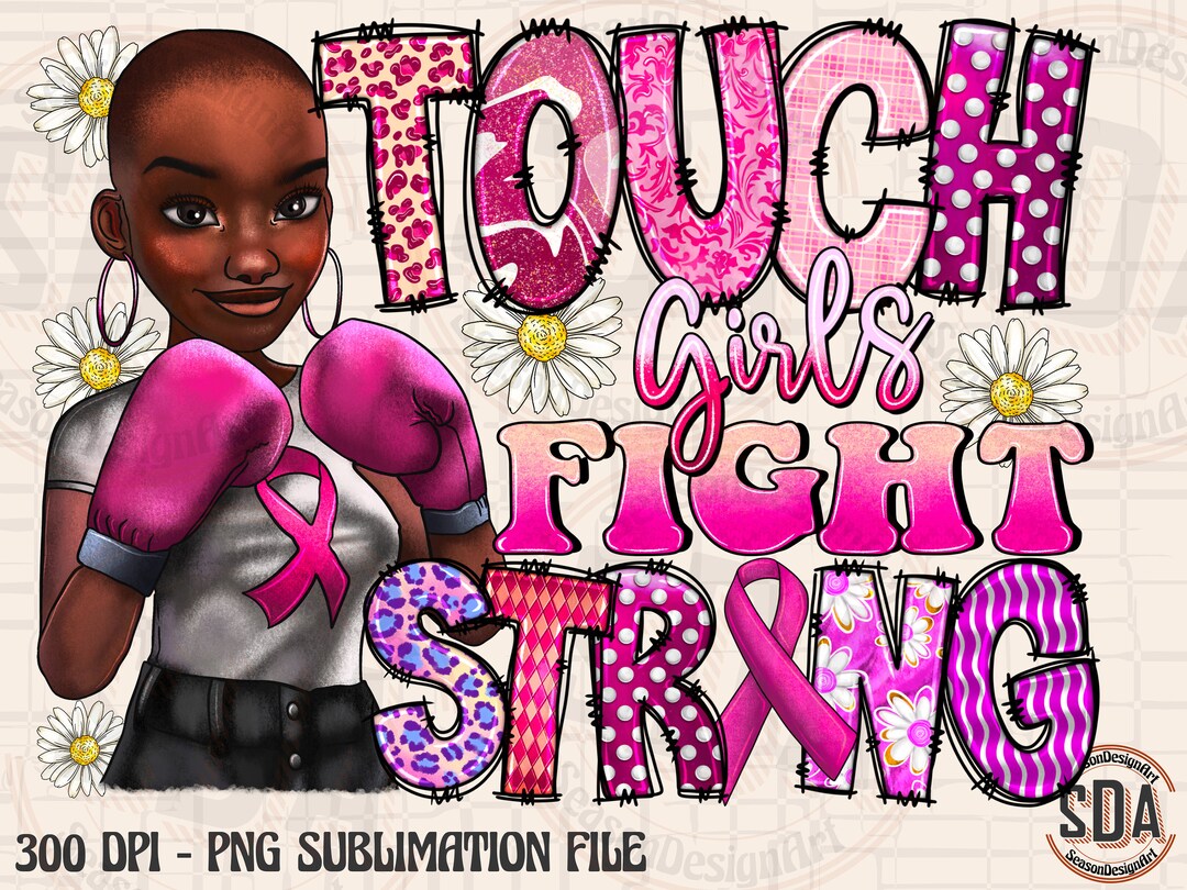 Touch Girls Fight String Sublimation Design download, Brustkrebs png ...