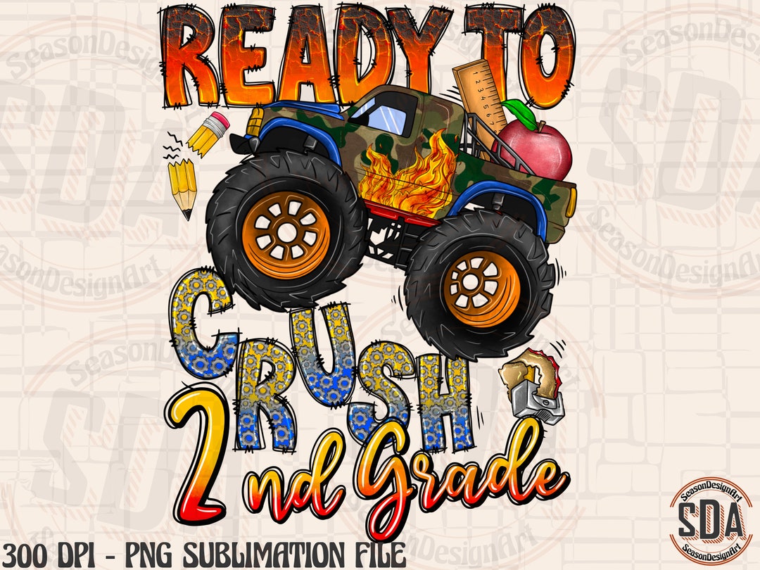 Ready to Crush School 2nd Grade PNG, Second Grade PNG, 2nd Grade ...