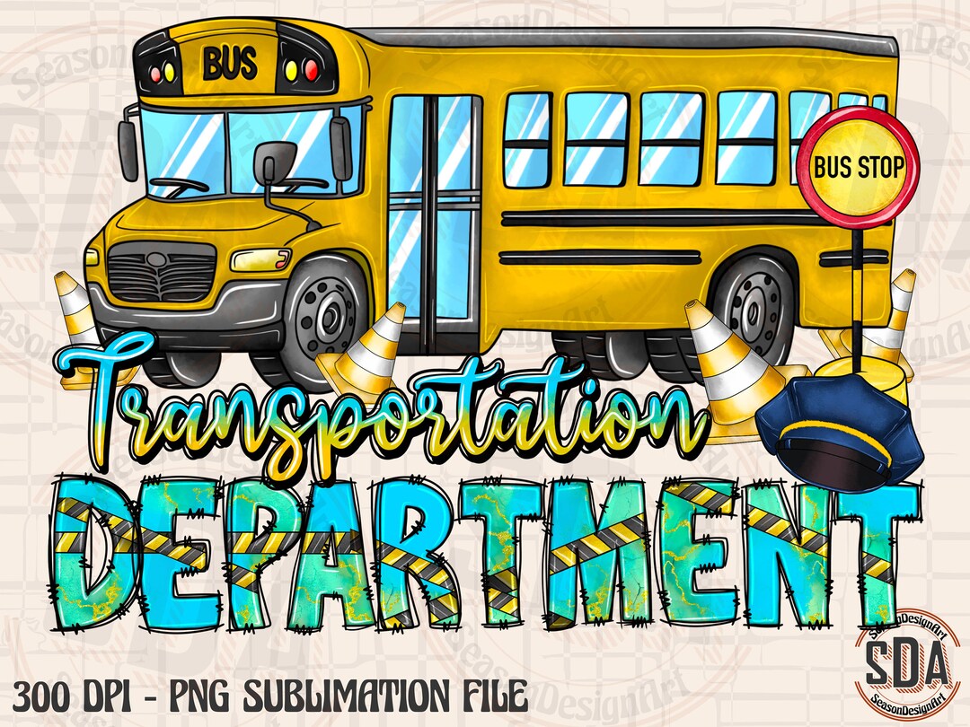 School Bus PNG: Transportation Department Sublimation Design (digital ...