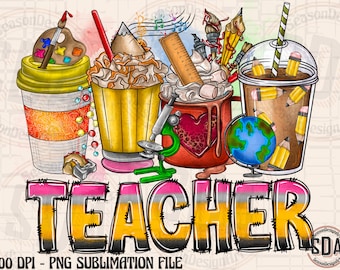 Teacher Coffee Cups Png Sublimation Design, Teacher's Day Png, Teacher ...