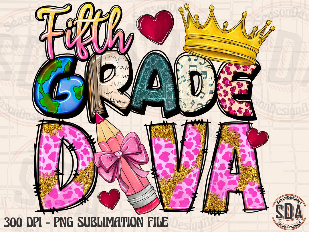 Fifth Grade Diva PNG: Back to School Sublimation Design (digital ...