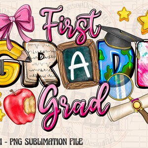 First Grade Grad PNG: Sublimation Design Download - Etsy