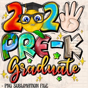 2023 Pre-k Graduate PNG Last Day of School Png Pre-k 2023 - Etsy