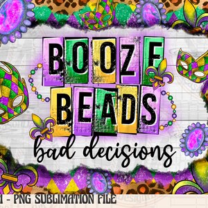 Booze Beads Bad Decisions Png, Mardi Gras Tumbler Png, Louisiana Png ...
