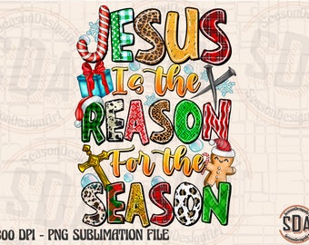 Jesus the Reason for the Season,faith Christmas Png,merry Christmas Png ...