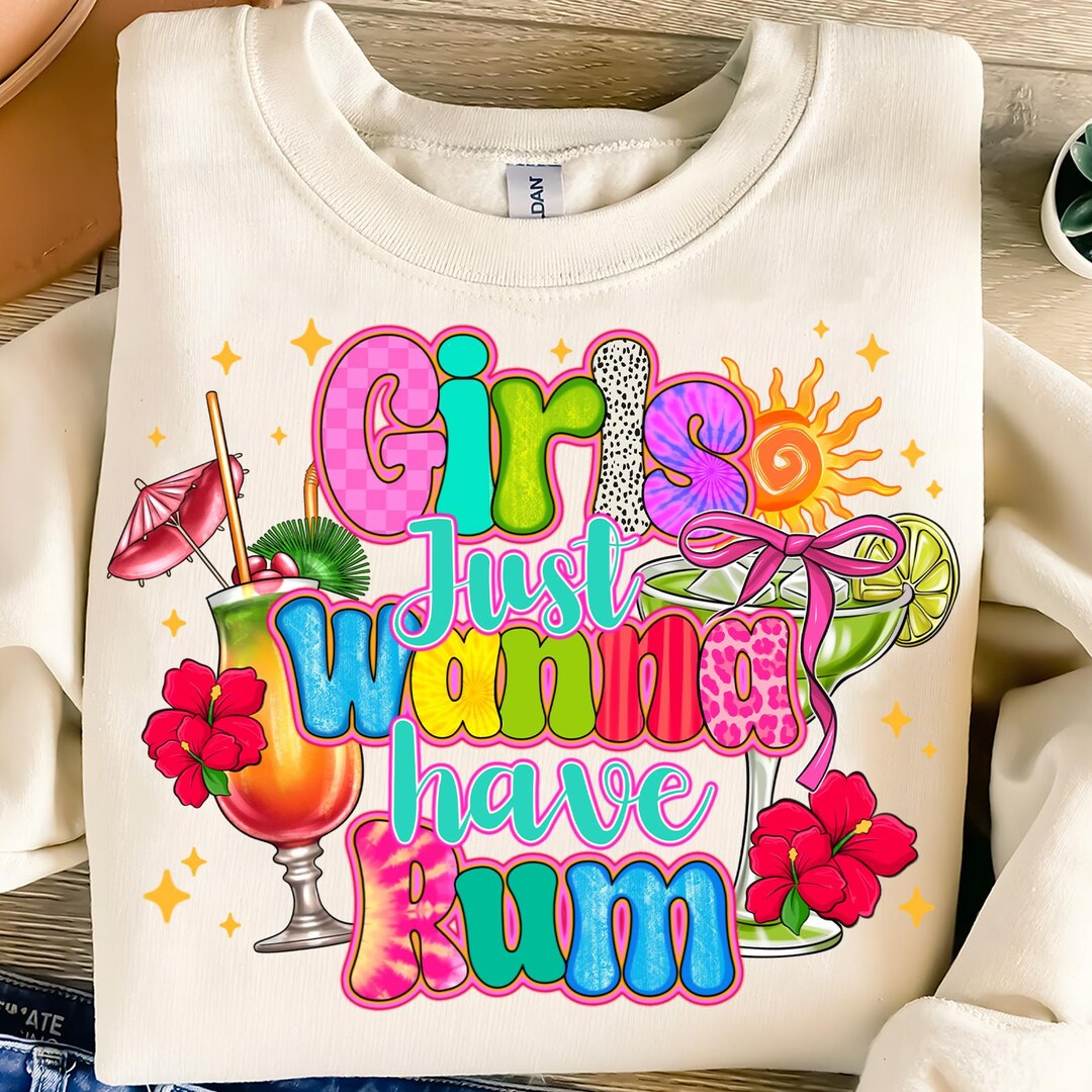 Girls Just Wanna Have Rum PNG: Summer Drinks Design (digital Download ...