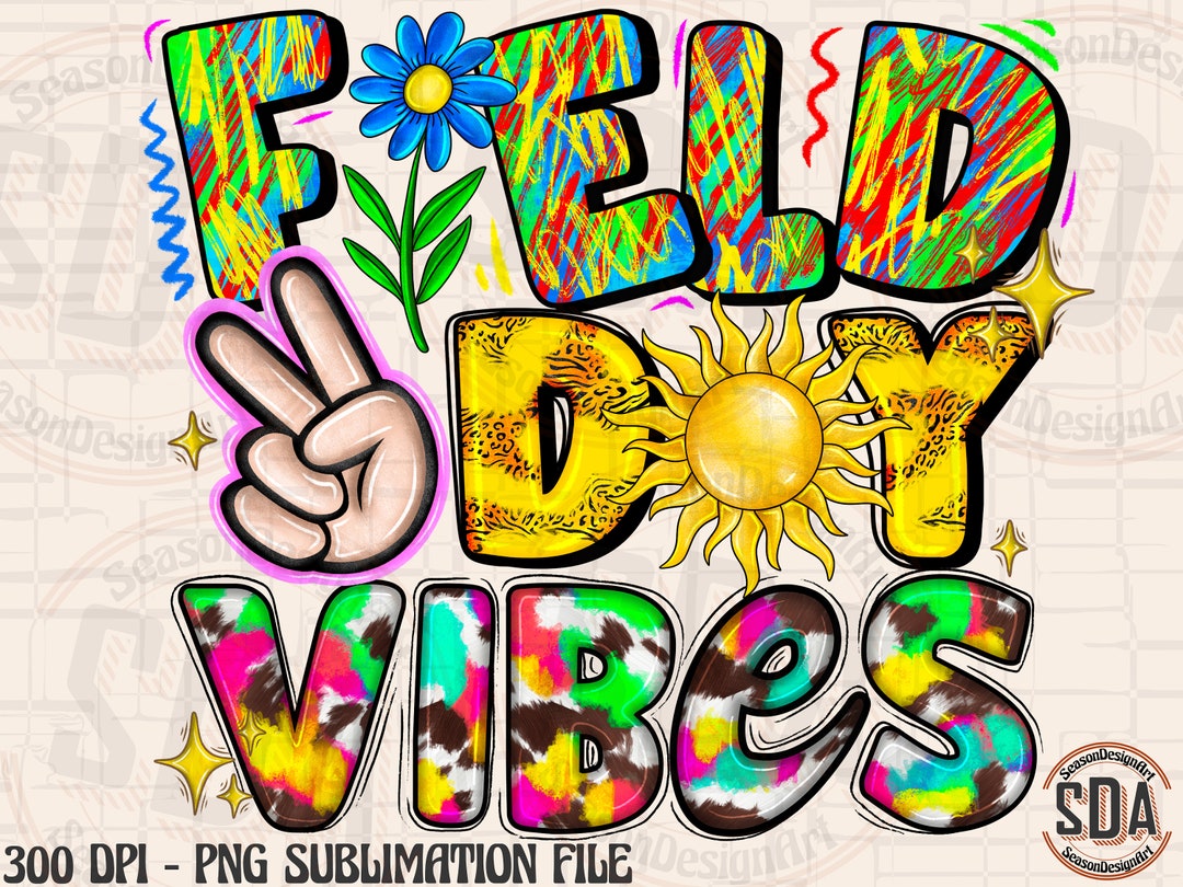 Field Day Vibes Png, Sublimation Design Download, Western Png, Field ...