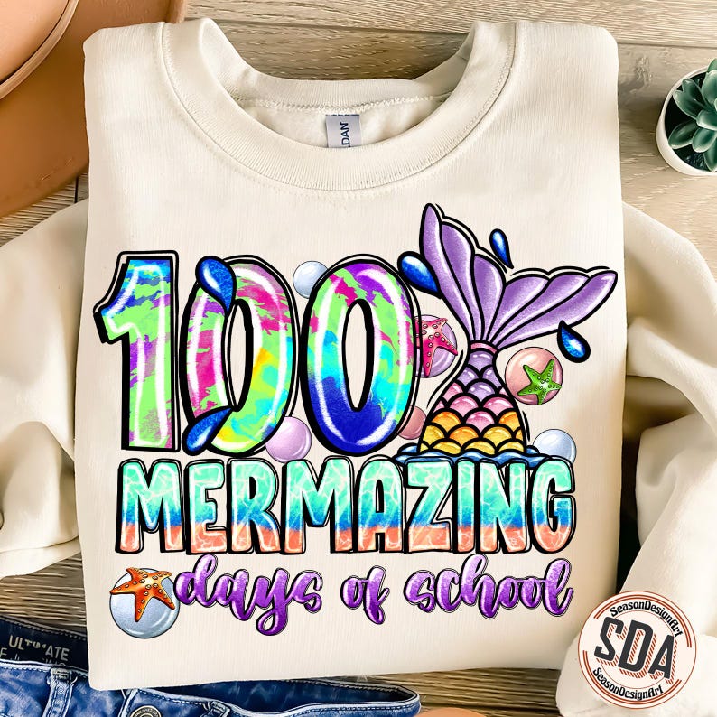 100 Mermazing Days of School PNG: Sublimation Design (digital Download ...