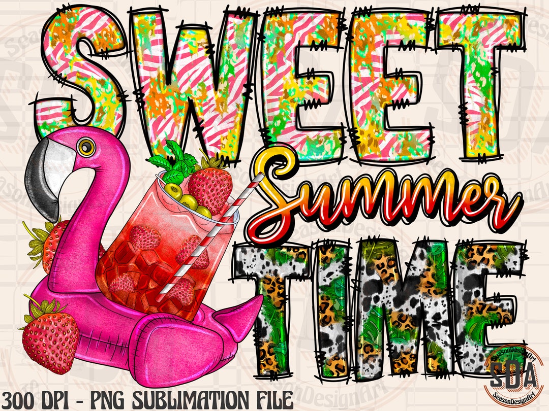 Sweet Summer Time Sublimation Design Downloads, Summer Sublimation ...