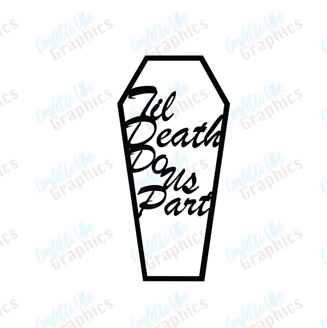 Til Death Do Us Part SVG - Etsy
