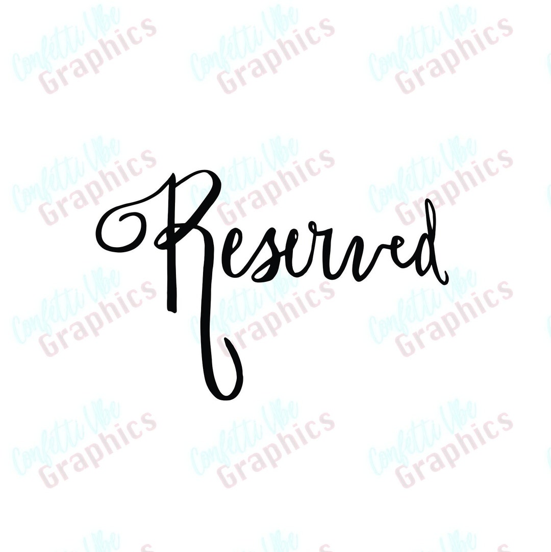 Reserved SVG | Cut File - Etsy