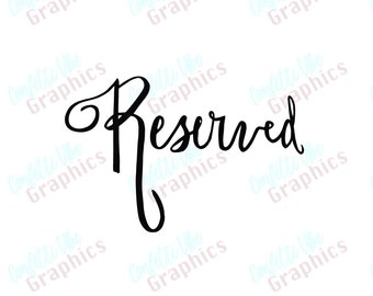 Reserved Svg, Reserved Sign Svg, Wedding Sign Svg, Reserved Seating ...