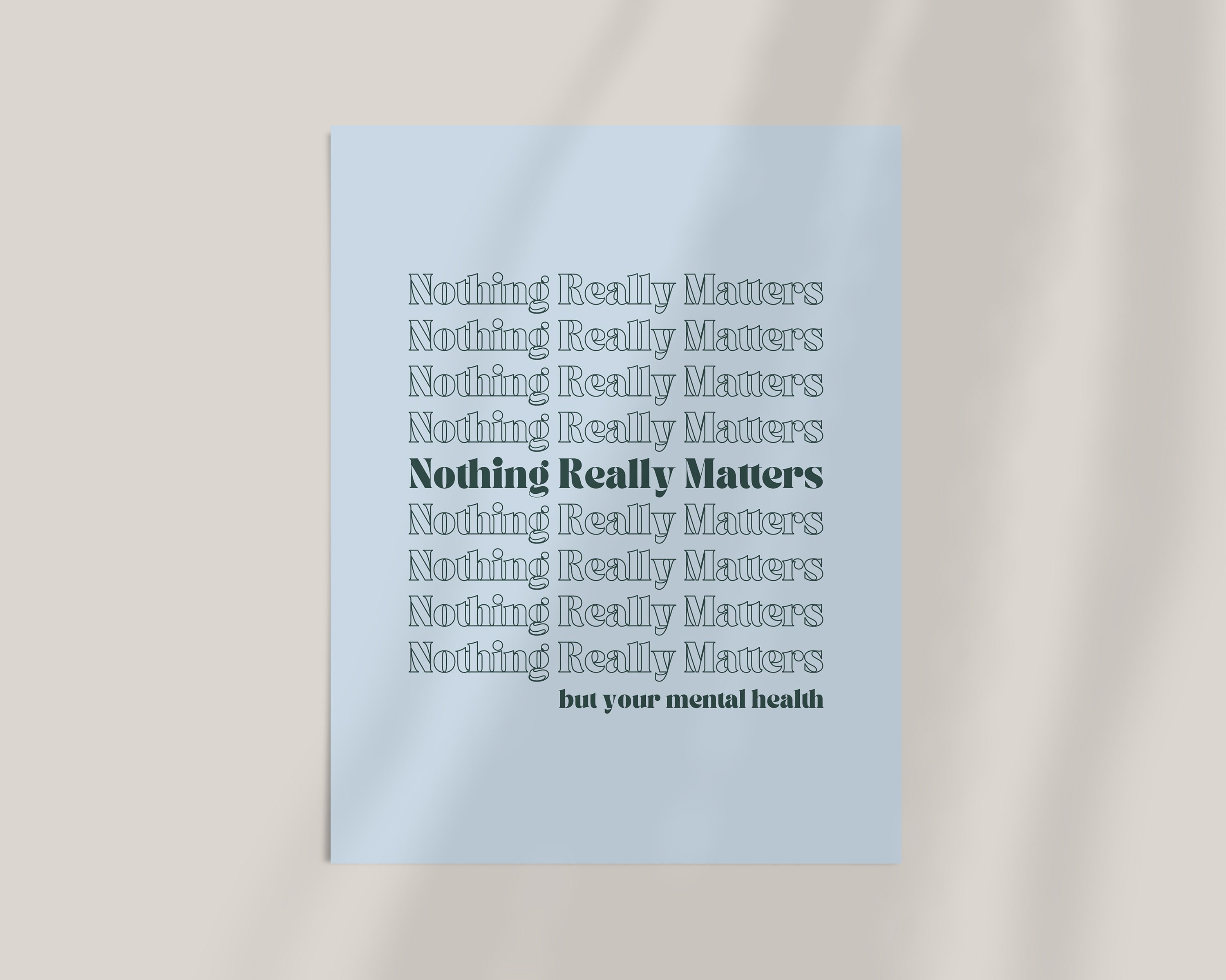 Mental Health Poster, Nothing Really Matters Poster, Digital Poster ...