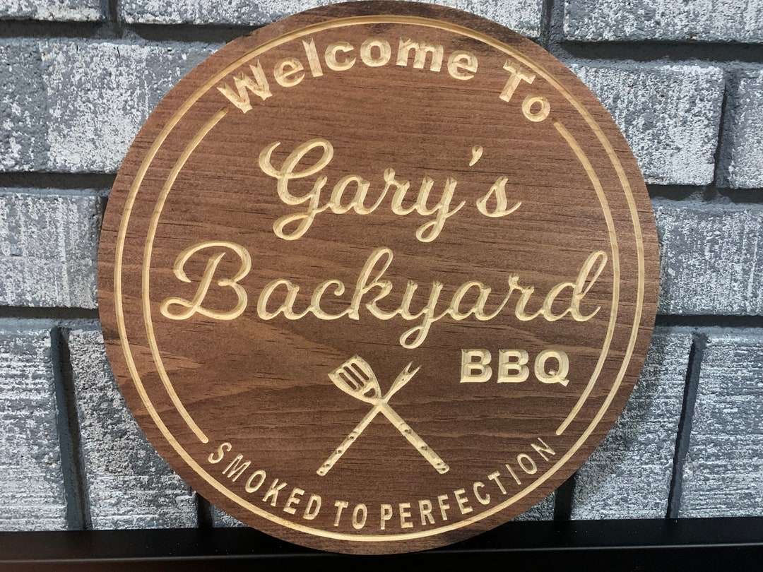 Custom Outdoor Wood Backyard BBQ Sign | Custom Name Engraving ...