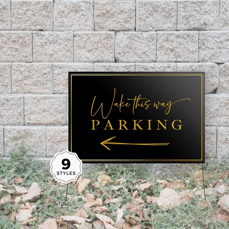 Wake This Way Parking Sign Template, Reserved Parking Lot Sign, Funeral ...