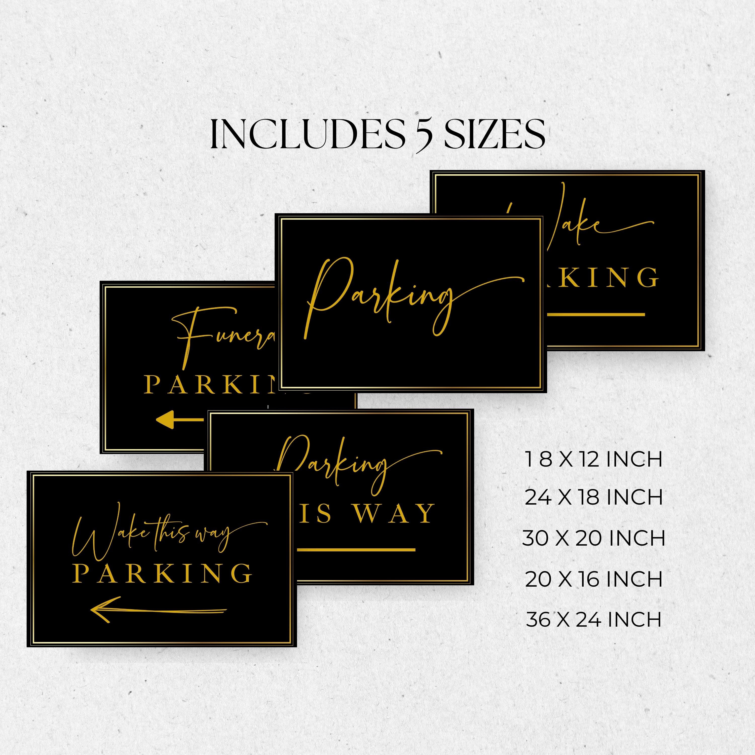 Wake This Way Parking Sign Template, Reserved Parking Lot Sign, Funeral ...