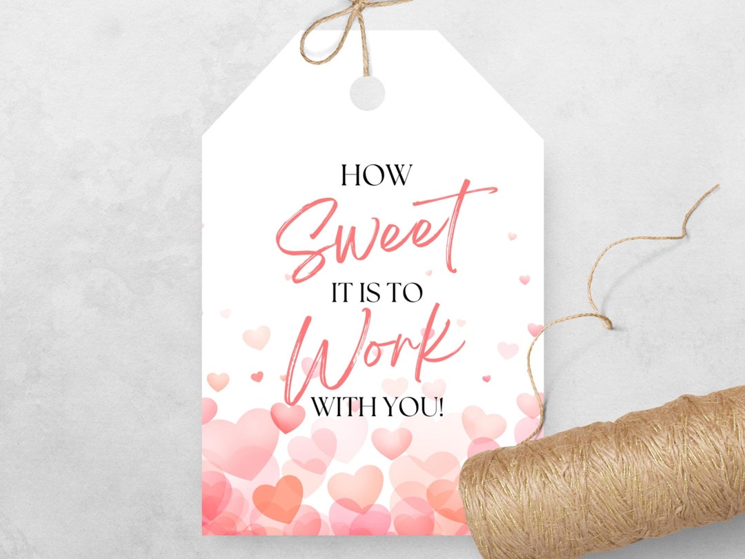 Valentines Day Gift Tags for Coworkers Template, Editable How Sweet It ...