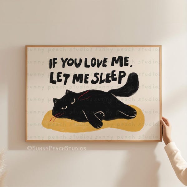If You Love Me Let Me Sleep Sign - Etsy