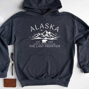 Alaska Sweatshirt Hoodie, the Last Frontier, Alaska Mountain Sweatshirt ...