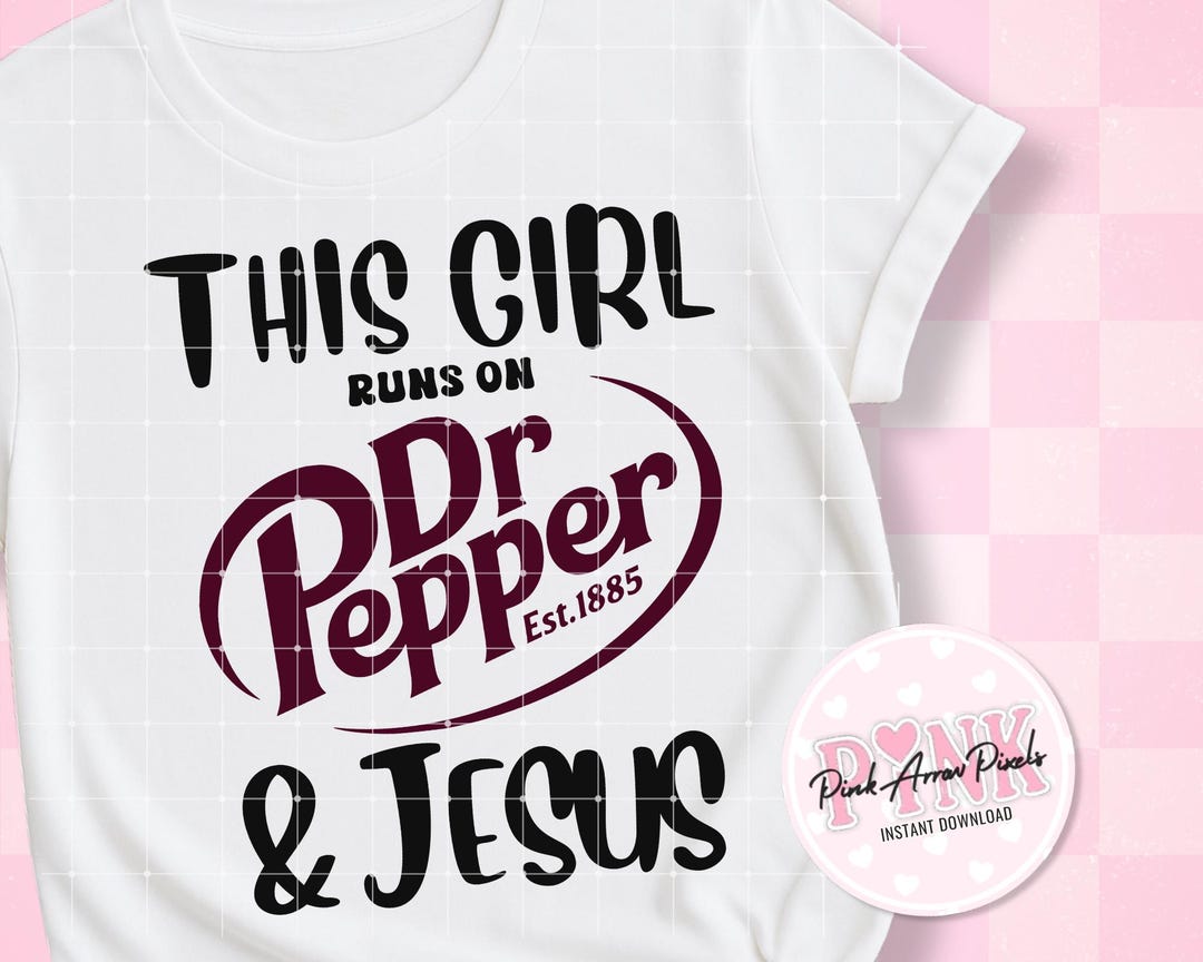 Dr Pepper & Jesus PNG SVG: Christian Girl Digital Download - Etsy UK
