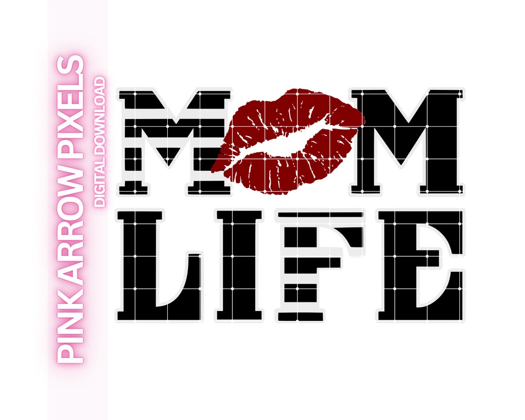 Mom Life SVG, Lips Svg, Mama Vibes Svg,kiss Png, SVG for Mom - Etsy
