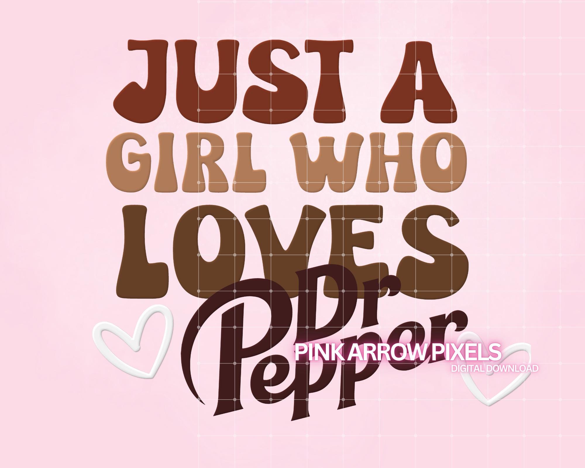 Just A Girl Who Loves Dr Pepper Png Svg This Girl Loves Dr Pepper ...