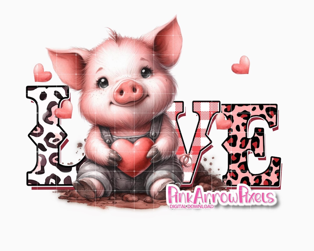 Retro LOVE Piggy PNG PDF | Cute Valentine’s Day Sublimation Design ...