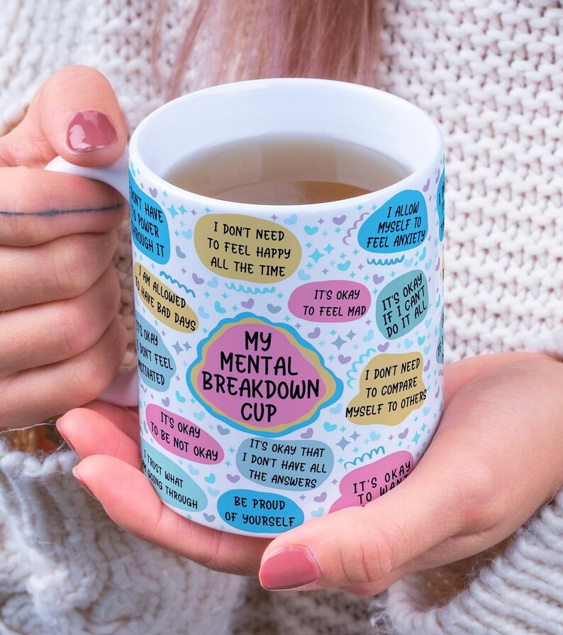 My Mental Breakdown Cup Mug Wrap Around Mug Design 11oz, 15oz ...