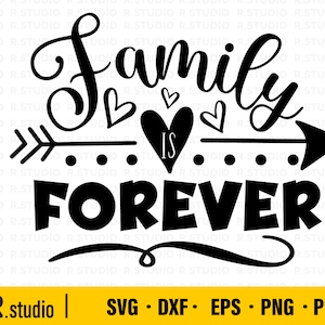 Family is Forever SVG File/ Arrows SVG/ Mother's Day Svg/ Tshirt Svg ...