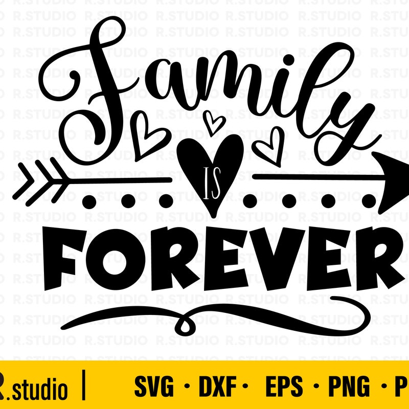 Family is Forever Dxf File - Etsy