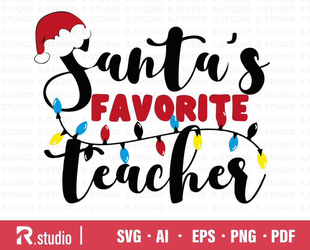 Santa's Teacher SVG Files/ Teacher Svg/ Santa Teacher Png/ Eps/ Dxf ...