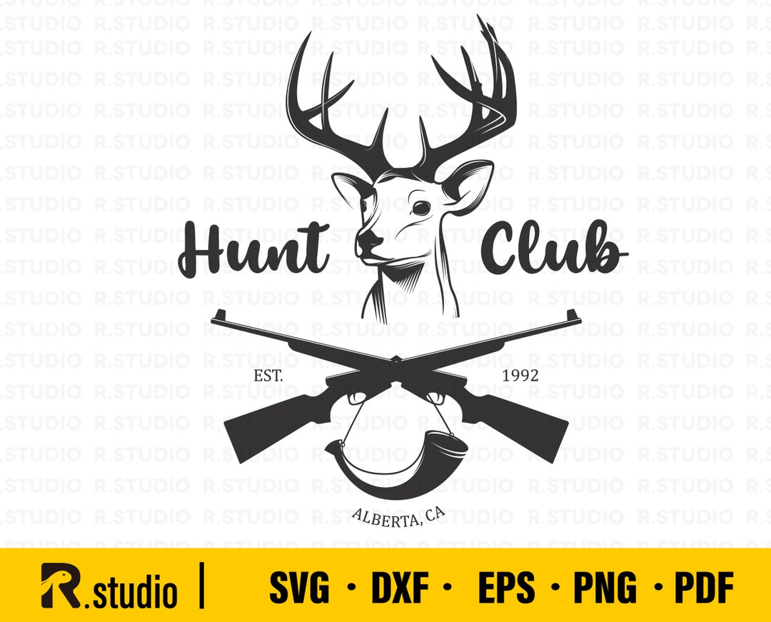 Hunting SVG / Deer Head SVG / Hun Club SVG / Hunting Season Svg / Cut ...