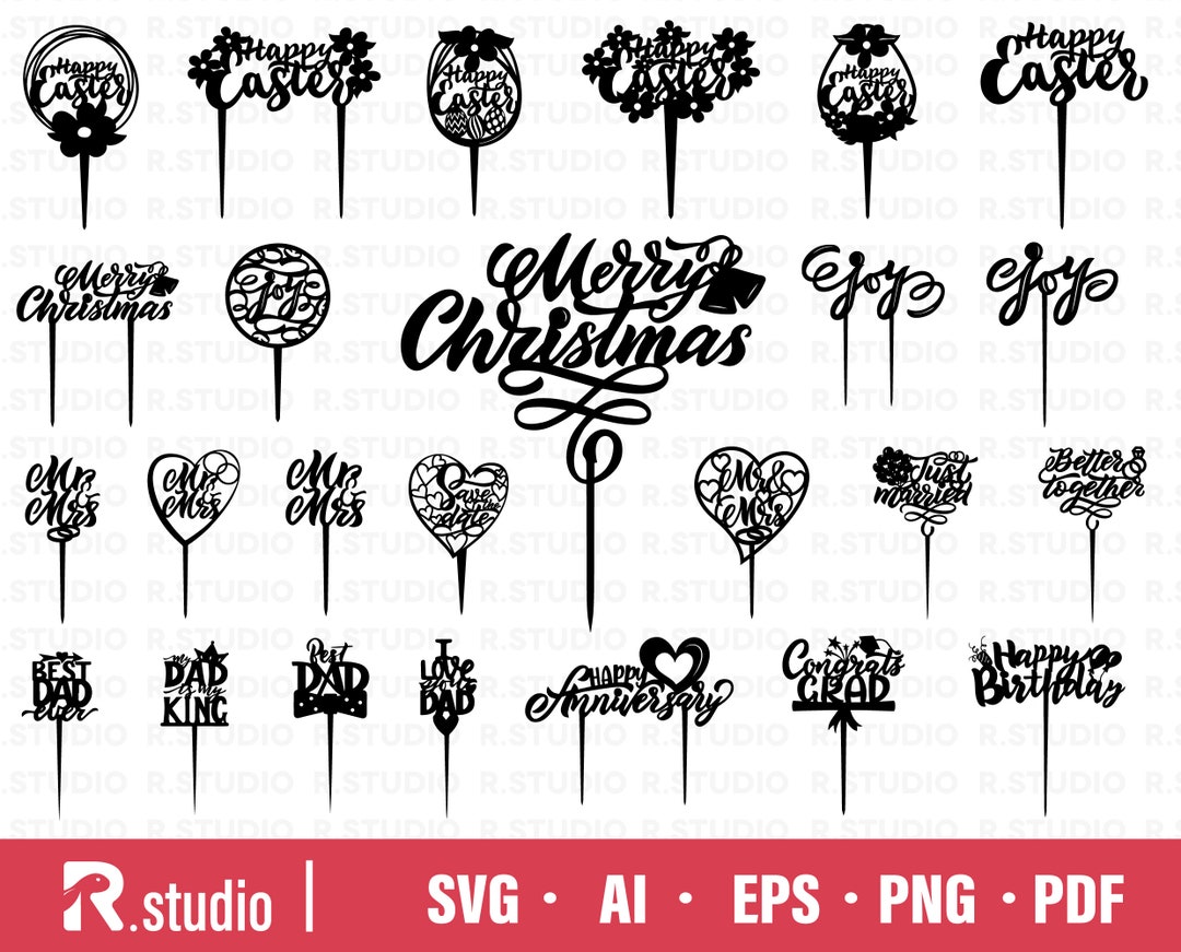 Cake Topper Svg Bundle/ Birthday, Christmas, Easter, Wedding Father's ...