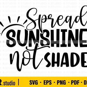 Spread Sunshine Not Shade SVG/ Cut Files/ Cricut/ Bible Verse SVG ...