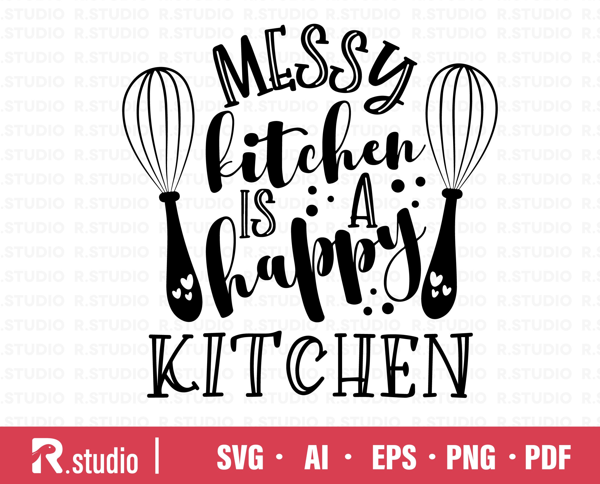 Messy Kitchen is A Happy Kitchen SVG/ Christmas SVG Files/ Cut - Etsy
