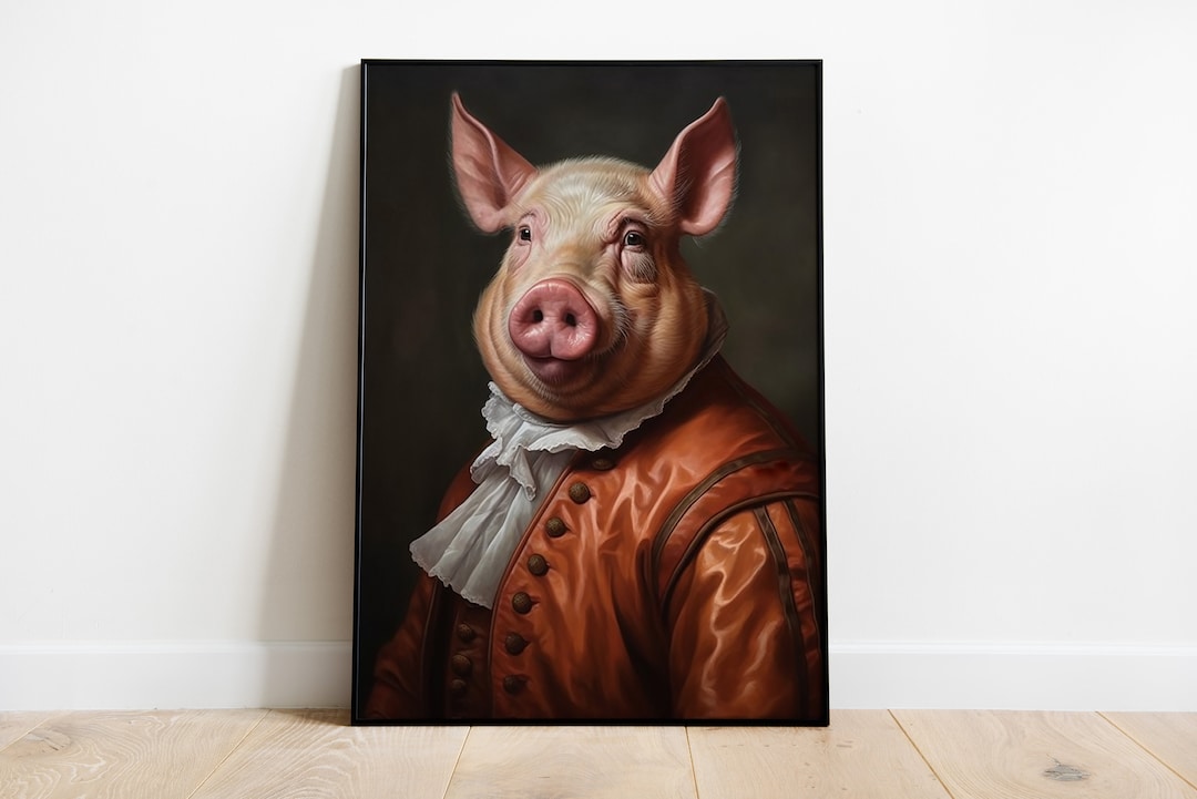 Pig Portrait Print, Renaissance Pig Oil Painting, Vintage Pig Artwork ...