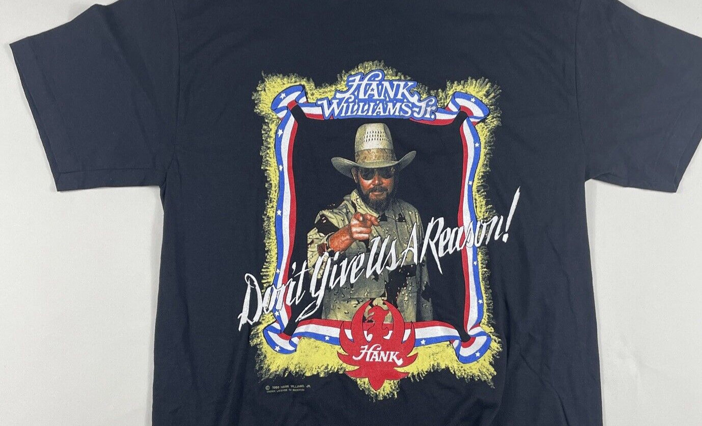 Hank Williams Jr. Shirt Dont Give Us A Reason 1990 Tour T-Shirt sold by ...