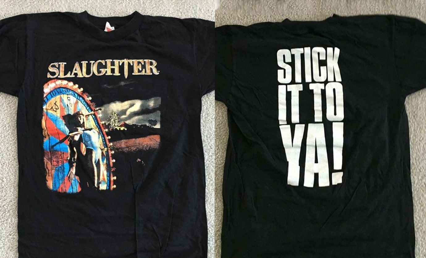 Vintage Slaughter - Stick It To Ya - 1990 Tour Concert T-Shirt, 90s ...