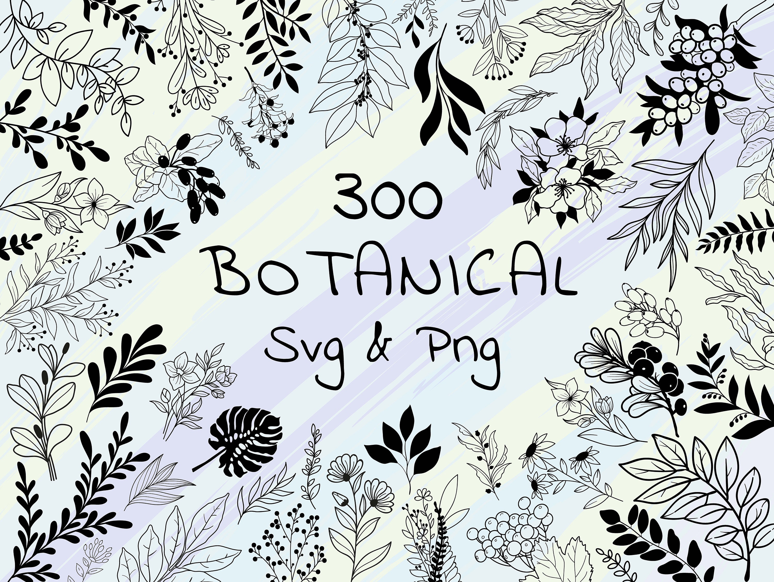 300 Botanical Svg Png Bundle, Flower Svg, Floral Svg, Leaves Svg ...